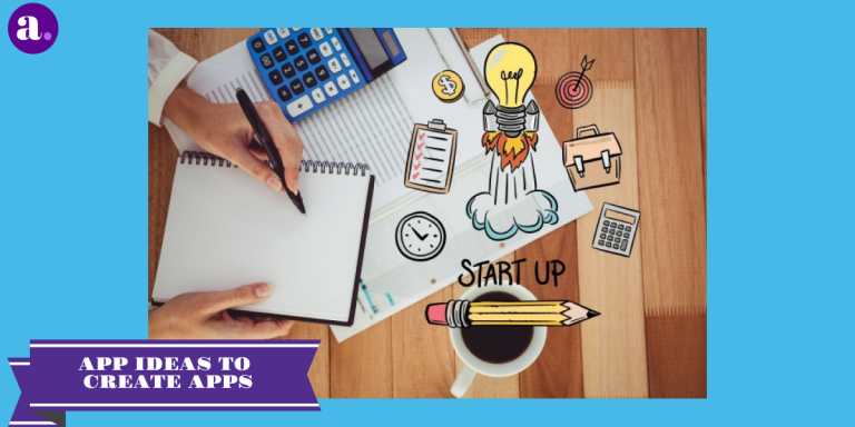 App Ideas to Create Apps In 2020 for Startups - AppStylo