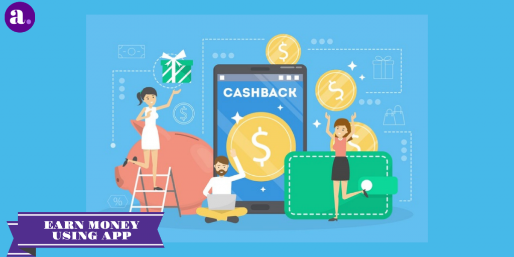 Best Apps to Make Money Fast In 2020 Easy Method - Appstylo